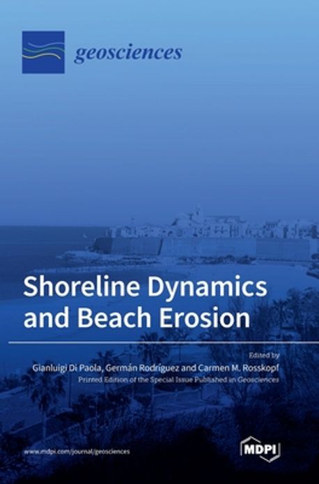 Shoreline Dynamics and Beach Erosion | Mdpi AG - 교보문고