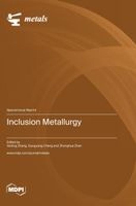Inclusion Metallurgy | Zhang, Yanling - 교보문고