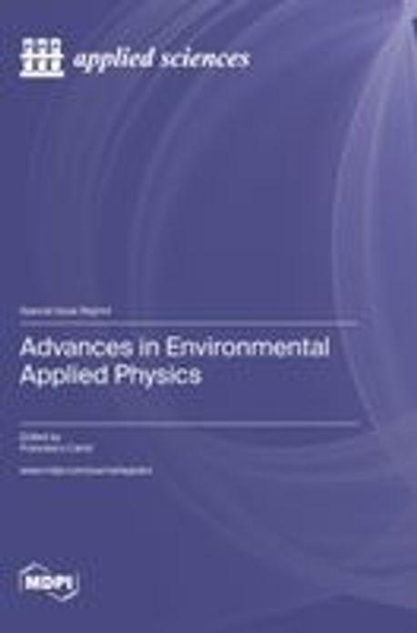 Advances in Environmental Applied Physics | Caridi, Francesco - 교보문고