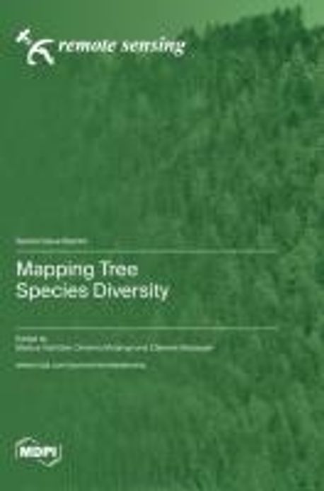 Mapping Tree Species Diversity | Immitzer, Markus - 교보문고