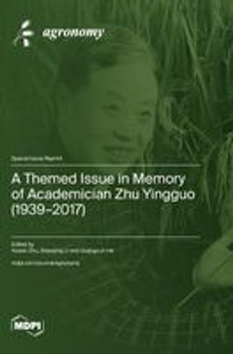 A Themed Issue in Memory of Academician Zhu Yingguo (1939-2017) | Zhu ...