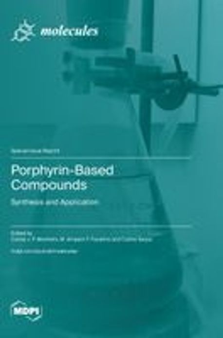 Porphyrin-Based Compounds | Monteiro, Carlos - 교보문고
