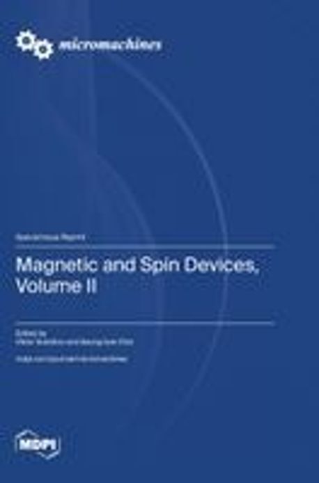 Magnetic and Spin Devices, Volume II | Sverdlov, Viktor - 교보문고