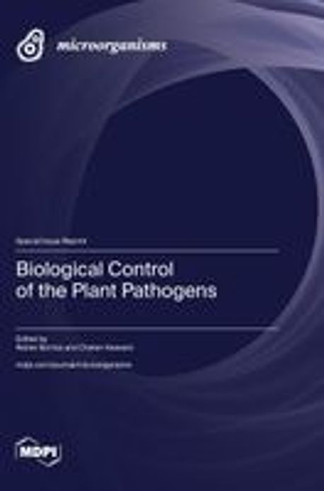 Biological Control of the Plant Pathogens | Borriss, Rainer - 교보문고