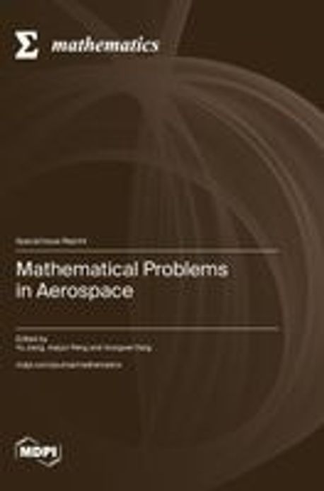 Mathematical Problems in Aerospace | Jiang, Yu - 교보문고