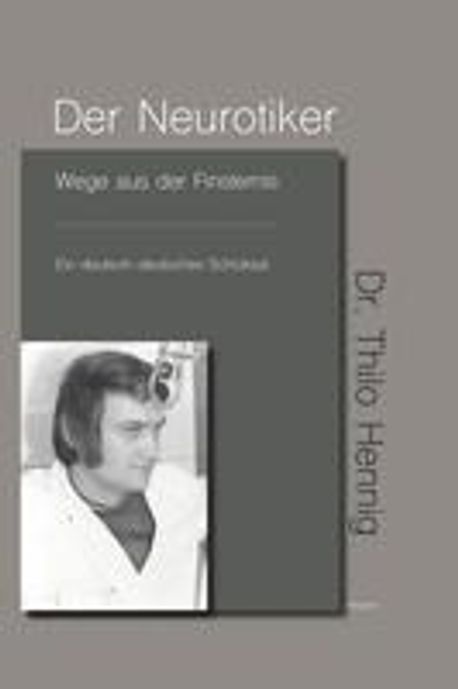 Der Neurotiker | Hennig, Thilo - 교보문고
