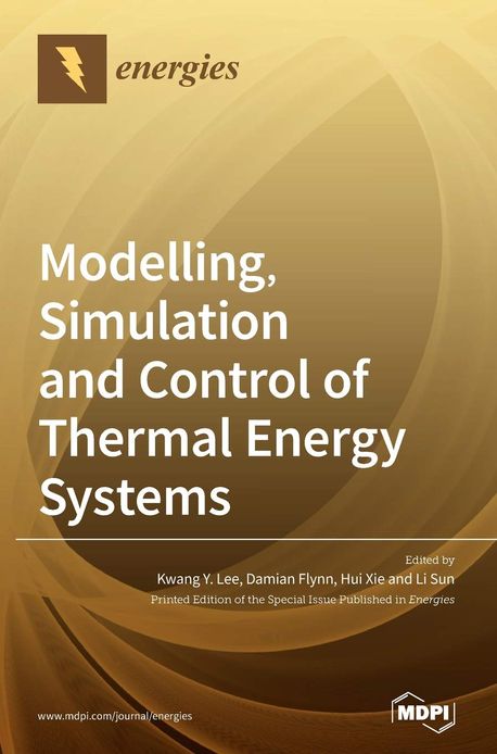 Modelling, Simulation and Control of Thermal Energy Systems | Lee ...