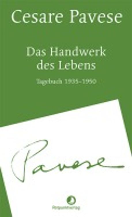 Das Handwerk des Lebens | Pavese, Cesare - 교보문고