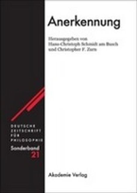 Annerkennung | Hans-Christoph Schmidt am Busch, Christopher F. Zurn - 교보문고