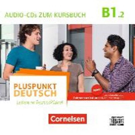 Pluspunkt Deutsch B1: Teilband 2- Allgemeine Ausgabe - Audio-CDs zum Kursbuch | Cornelsen Verlag ...