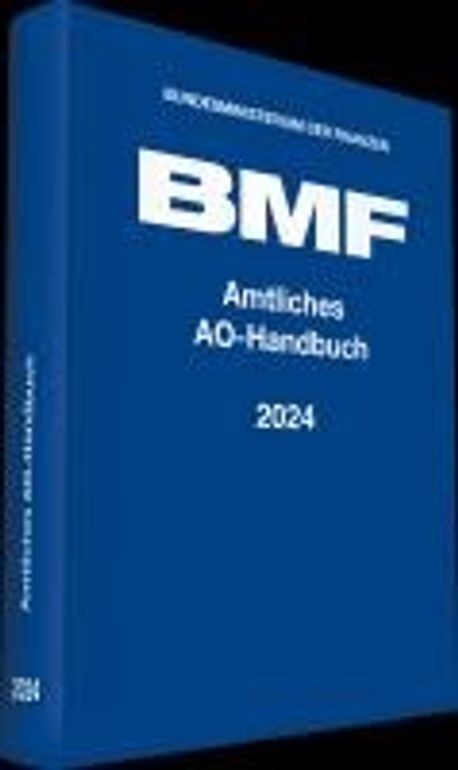 Amtliches AO-Handbuch 2024 | Bundesministerium der Finanzen (BMF) - 교보문고