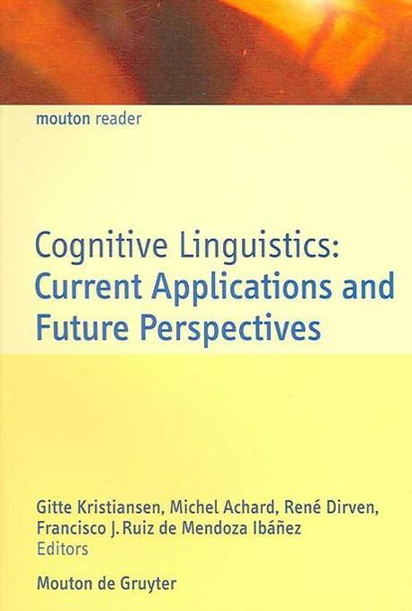 Cognitive Linguistics : Current Applications And Future Perspectives | Kristiansen, Gitte (EDT ...