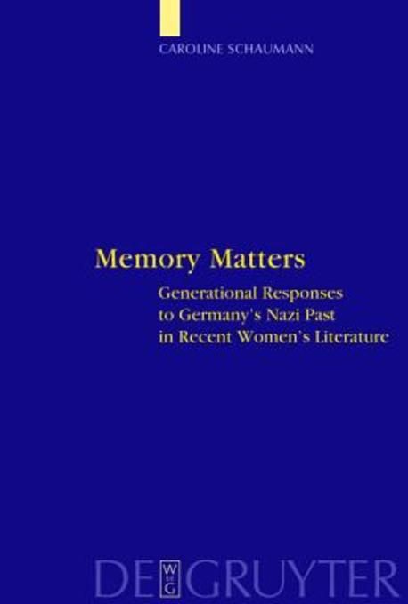 Memory Matters | Schaumann, Caroline - 교보문고