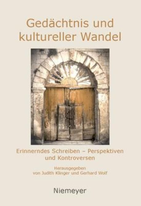Gedachtnis und kultureller Wandel : Erinnerndes Schreiben ...