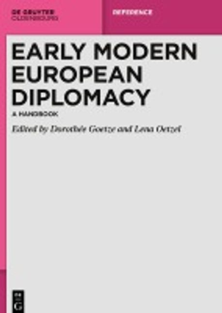 Early Modern European Diplomacy | Goetze, Dorothee - 교보문고