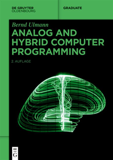 Analog and Hybrid Computer Programming | Ulmann, Bernd - 교보문고