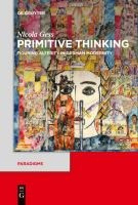 Primitive Thinking | Gess, Nicola - 교보문고