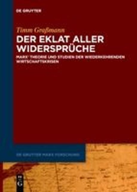 Der Eklat aller Widersprueche | Grassmann, Timm - 교보문고