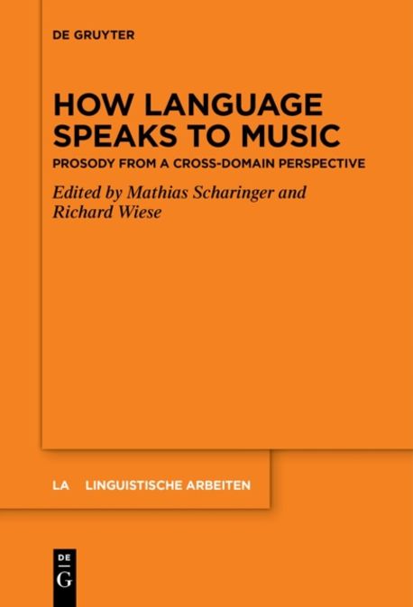 How Language Speaks to Music | Wiese, Richard - 교보문고