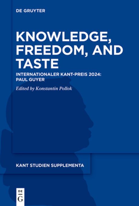 Knowledge, Freedom, and Taste | Pollok, Konstantin - 교보문고