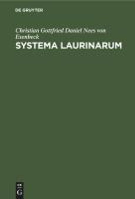 Systema Laurinarum | Nees Von Esenbeck, Christian Gottfried D - 교보문고