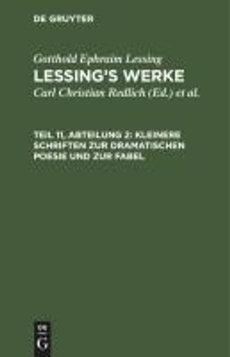 Kleinere Schriften Zur Dramatischen Poesie Und Zur Fabel | Redlich ...
