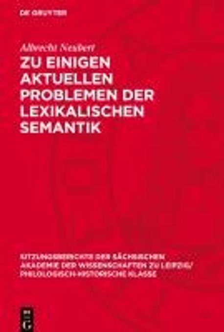 Zu Einigen Aktuellen Problemen Der Lexikalischen Semantik | Neubert ...