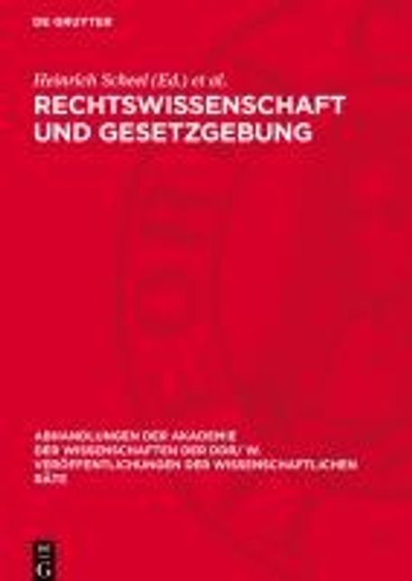 Rechtswissenschaft und Gesetzgebung | Schuessler, Gerhard - 교보문고