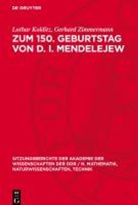 Zum 150. Geburtstag Von D. I. Mendelejew | Kolditz, Lothar - 교보문고