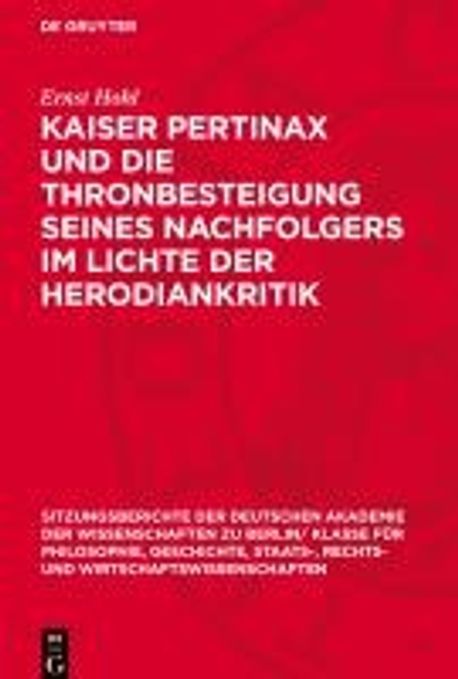 Kaiser Pertinax Und Die Thronbesteigung Seines Nachfolgers Im Lichte ...