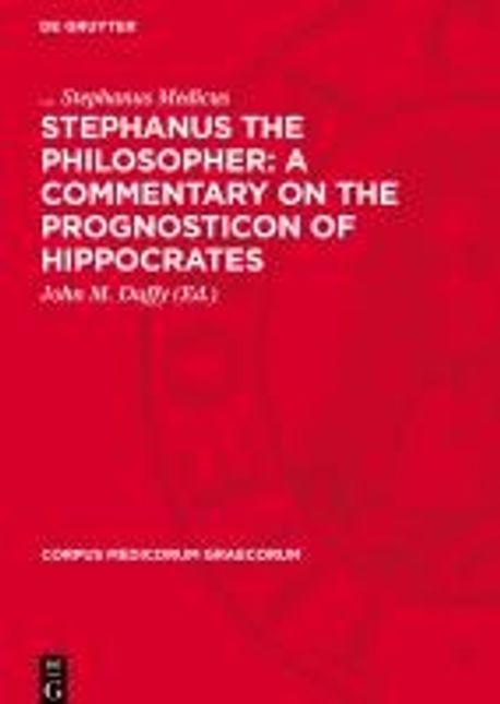 Stephanus the Philosopher | Medicus, Stephanus - 교보문고