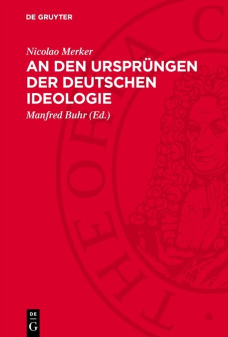 An den Urspruengen der deutschen Ideologie | Merker, Nicolao - 교보문고