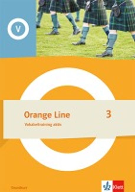 Orange Line 3 Grundkurs. Vokabeltraining aktiv Klasse 7 | - 교보문고