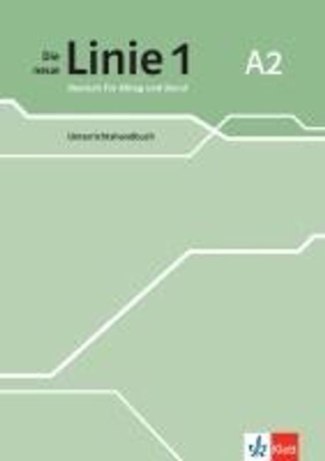 Die neue Linie 1 A2. Unterrichtshandbuch | Wirth, Katja - 교보문고