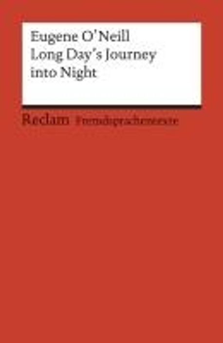 Long Day's Journey into Night | O''Neill, Eugene - 교보문고