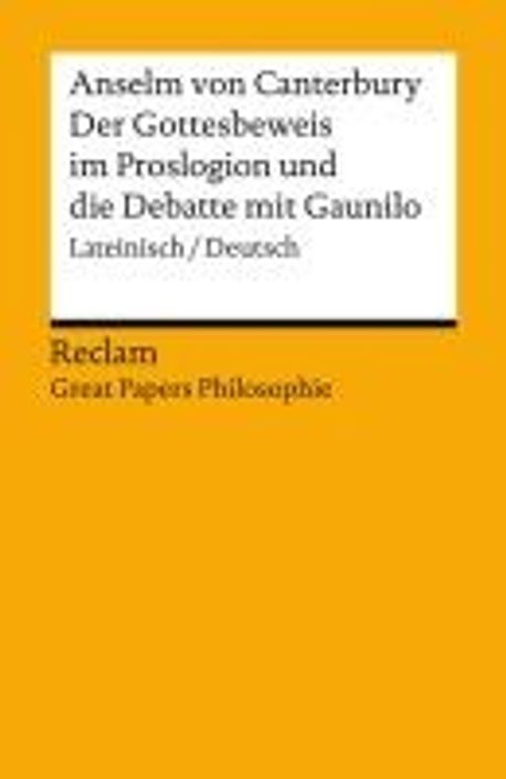 Der Gottesbeweis im Proslogion und die Debatte mit Gaunilo | Anselm von ...