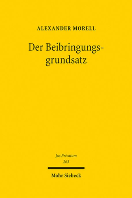 Der Beibringungsgrundsatz | Morell, Alexander - 교보문고