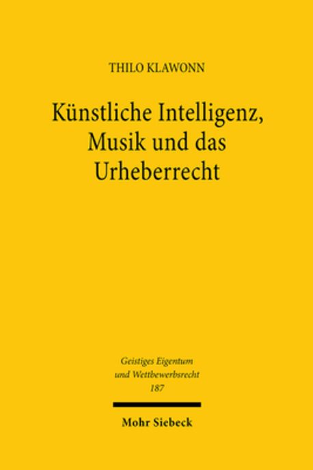 Kunstliche Intelligenz, Musik Und Das Urheberrecht | Klawonn, Thilo - 교보문고