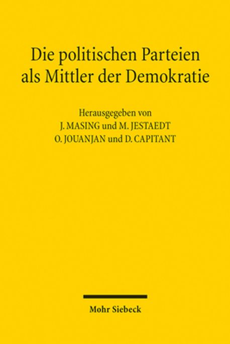 Die Politischen Parteien ALS Mittler Der Demokratie / Les Partis ...