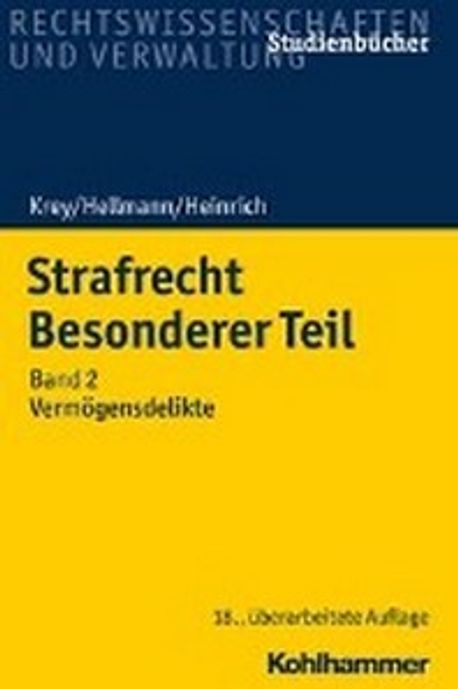 Strafrecht Besonderer Teil | Krey, Volker - 교보문고