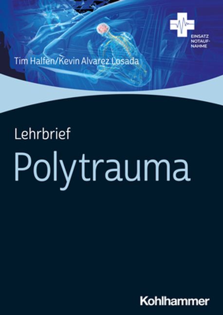 Lehrbrief Polytrauma | Halfen, Tim - 교보문고