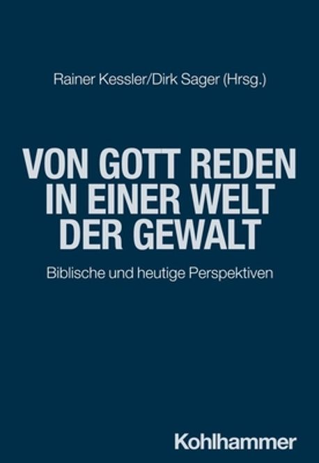 Von Gott Reden in Einer Welt Der Gewalt | Kessler, Rainer - 교보문고