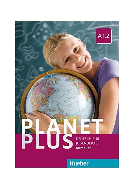 Planet Plus A1.2. Kursbuch | Hueber Verlag GmbH & Co K - 교보문고