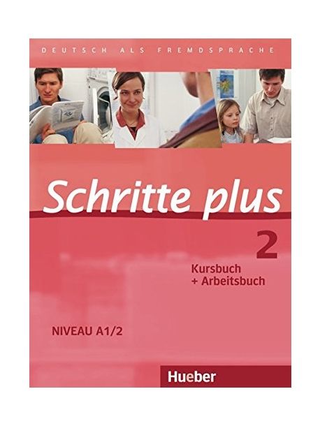 Schritte plus 2. Niveau A1/2. Kursbuch + Arbeitsbuch | Niebisch ...
