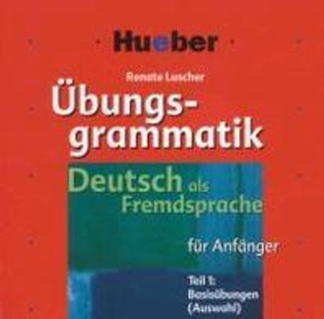 Uebungsgrammatik Deutsch als Fremdsprache fuer Anfaenger | Luscher ...