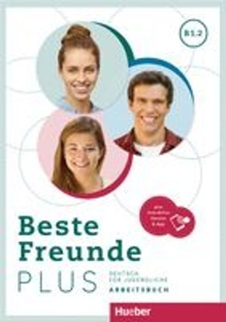 Beste Freunde PLUS B1.2. Arbeitsbuch plus interaktive Version | Georgiakaki, Manuela - 교보문고