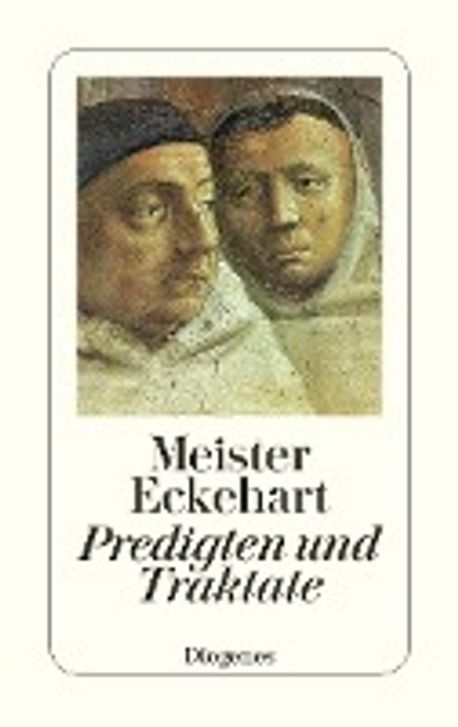 Deutsche Predigten und Traktate | Meister Eckhart - 교보문고