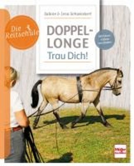 Doppellonge - Trau Dich! | Schweickert, Sabine - 교보문고
