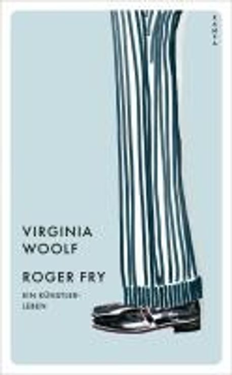 Roger Fry | Woolf, Virginia - 교보문고