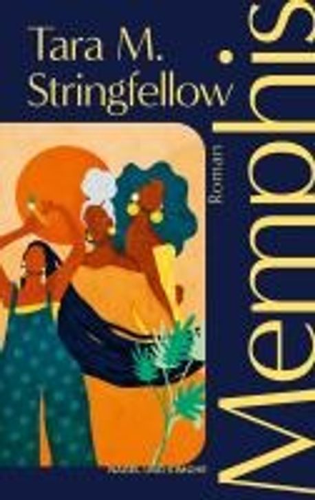 Memphis | Stringfellow, Tara M. - 교보문고